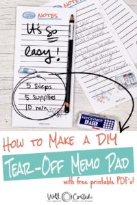 How to Make a DIY Tear-Off Notepad - Well Crafted Studio