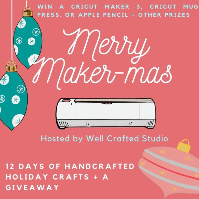 MERRY MAKER- MAS Holiday Giveaway Event 2022 - Well Crafted Studio